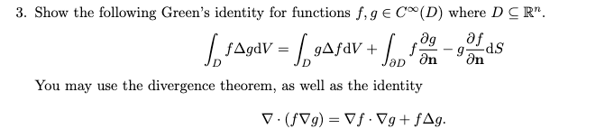 Solved 3. Show the following Green's identity for functions | Chegg.com