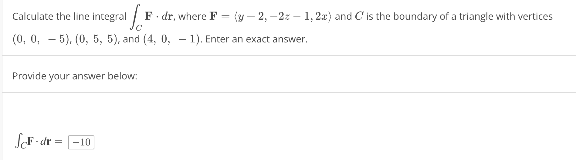 Solved Is this answer right?Calculate the line integral | Chegg.com
