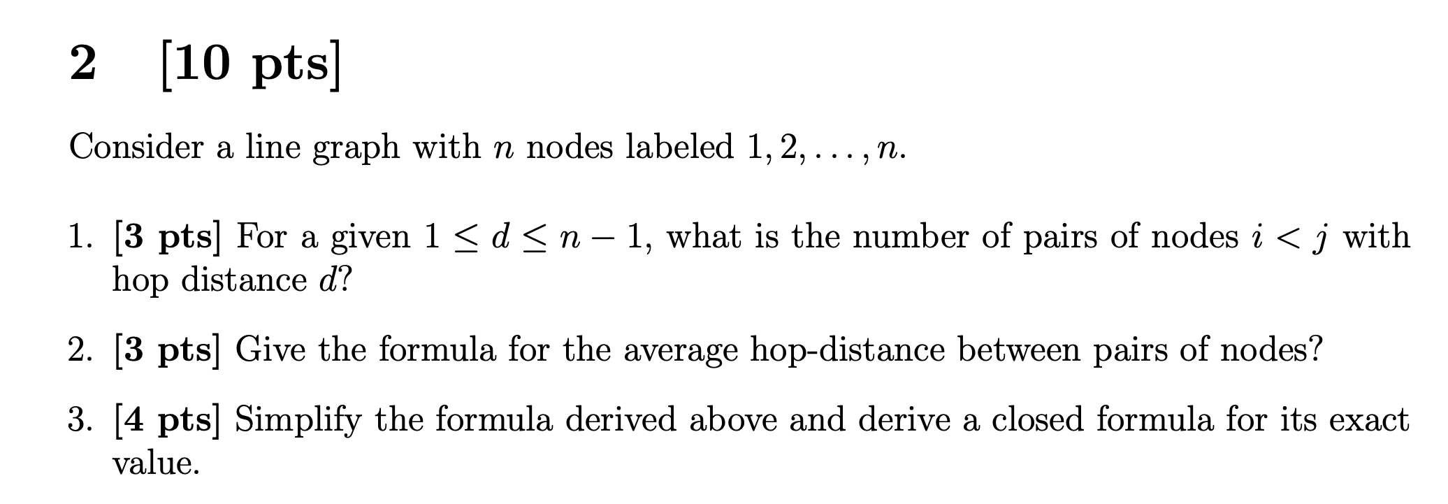 2 10 Pts Consider A Line Graph With N Nodes Labeled 