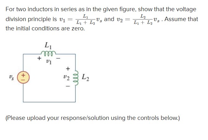 Solved For two inductors in ﻿series as in ﻿the given figure, | Chegg.com