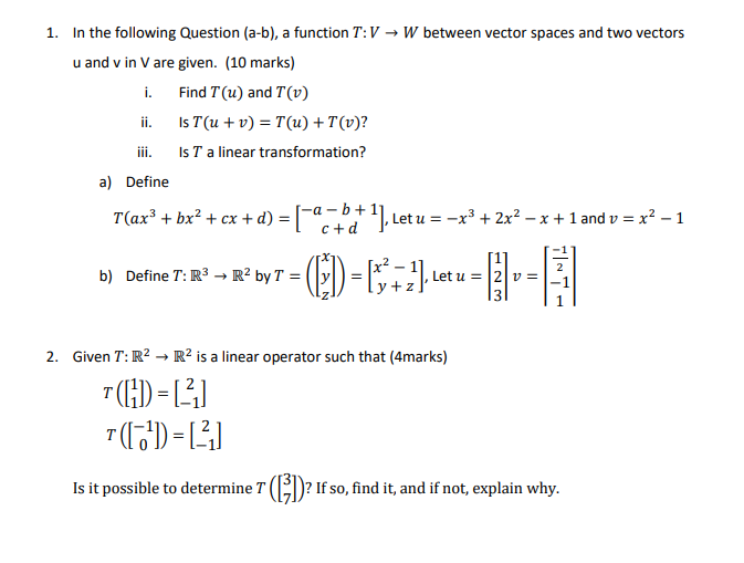 Solved 1. In the following Question (a-b), a function T:V → | Chegg.com