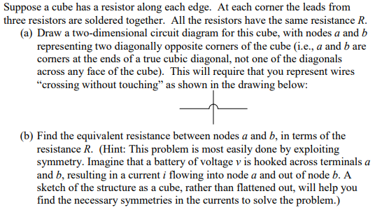 Solved Suppose a cube has a resistor along each edge. At | Chegg.com