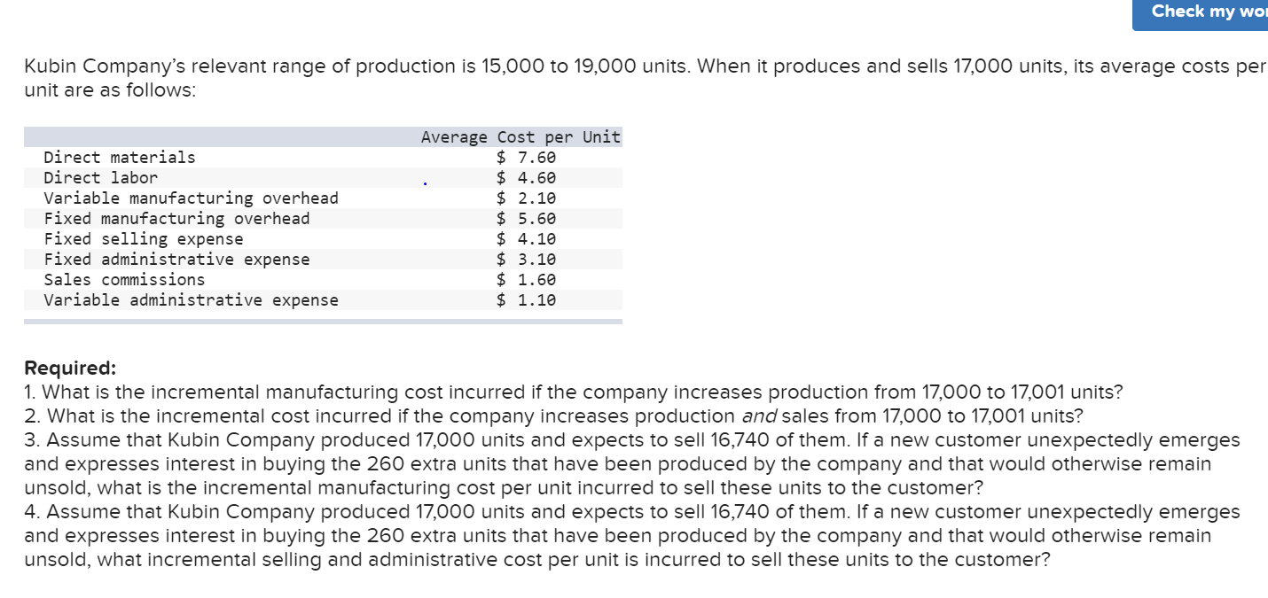 Solved Kubin Company's relevant range of production is | Chegg.com