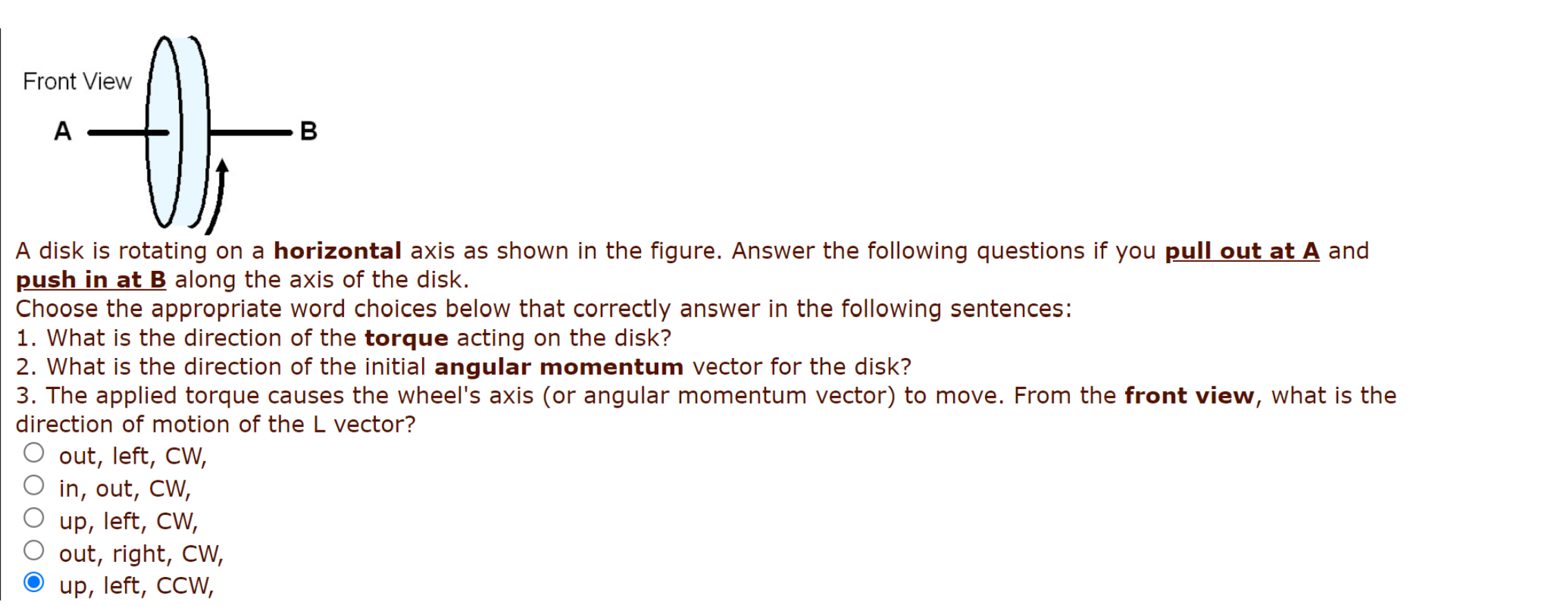 Solved Front View A --- B A disk is rotating on a horizontal | Chegg.com