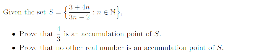 Solved Given the set S={3+4n3n-2:ninN},Prove that 43 ﻿is an | Chegg.com