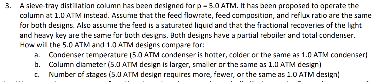 Solved A sieve-tray distillation column has been designed | Chegg.com