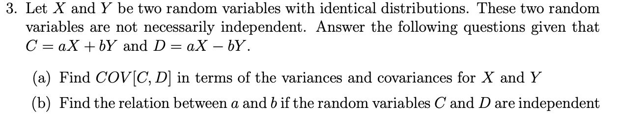 Solved Let X And Y Be Two Random Variables With Identical 