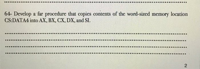 Solved 38- Devclop a sequence of instructions that copy 12 | Chegg.com