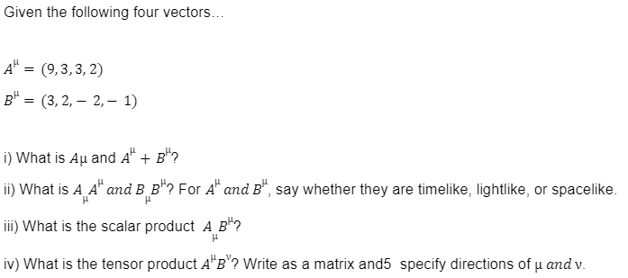 Solved Given the following four vectors... | Chegg.com