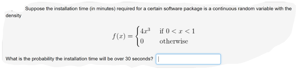 Solved Suppose the installation time (in minutes) required | Chegg.com