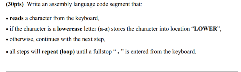 Solved (30pts) Write an assembly language code segment that: | Chegg.com