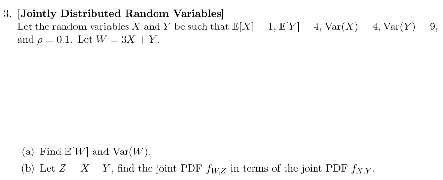 Solved 3. (Jointly Distributed Random Variables) Let the | Chegg.com