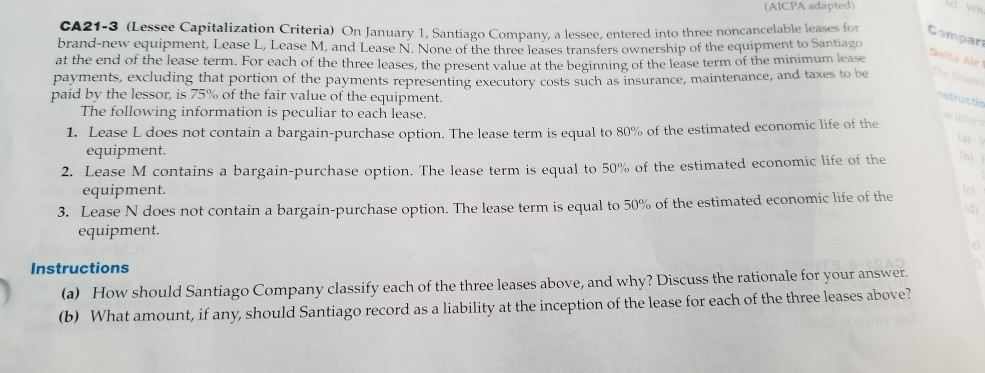 Solved (AICPA adapted CA21-3 Lessee Capitalization Criteria) | Chegg.com