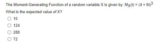 Solved The Moment-Generating Function of a random variable X | Chegg.com
