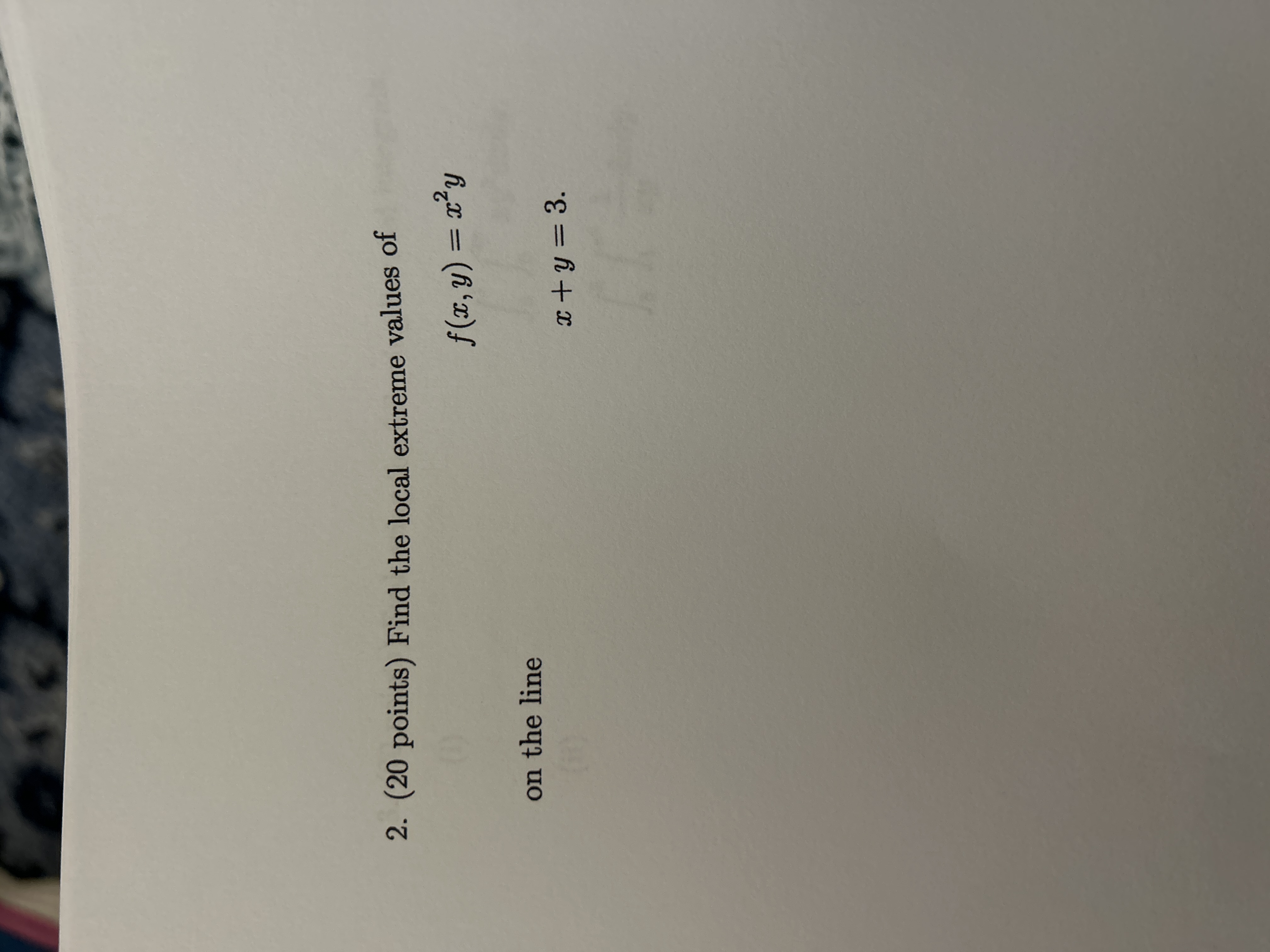 Solved 2. (20 points) Find the local extreme values of | Chegg.com