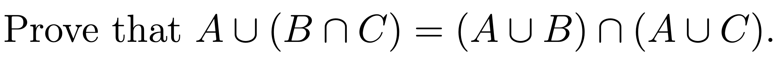 Solved Prove that AU(BNC) = (AUB) N (AUC). | Chegg.com
