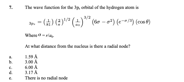 Solved The Wave Function For The 3pz Orbital Of The Hydrogen