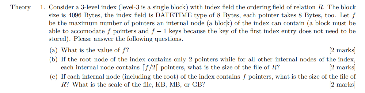 Theory 1. Consider a 3-level index (level-3 is a | Chegg.com
