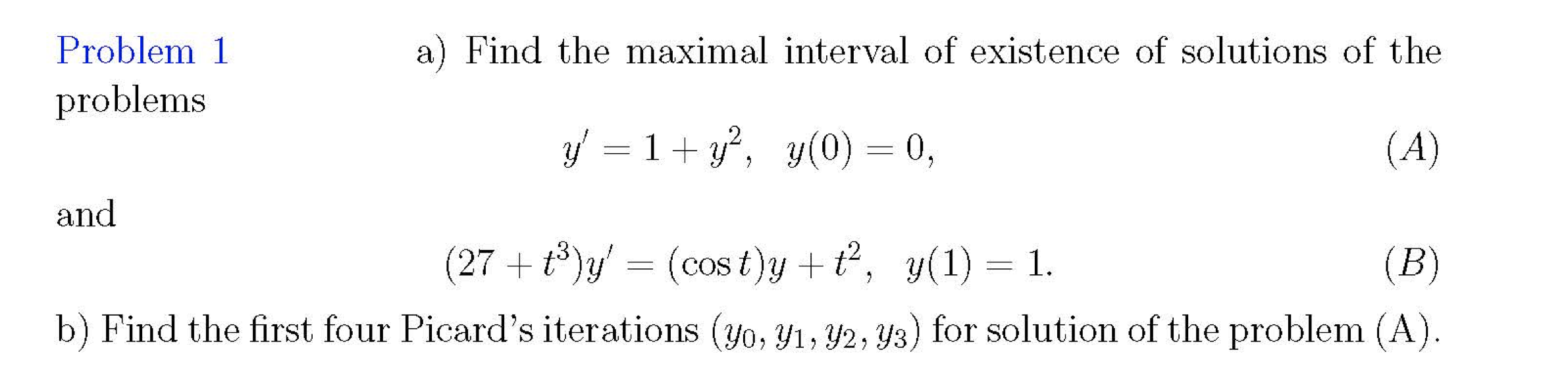 Solved (A ) Problem 1 a) Find the maximal interval of | Chegg.com