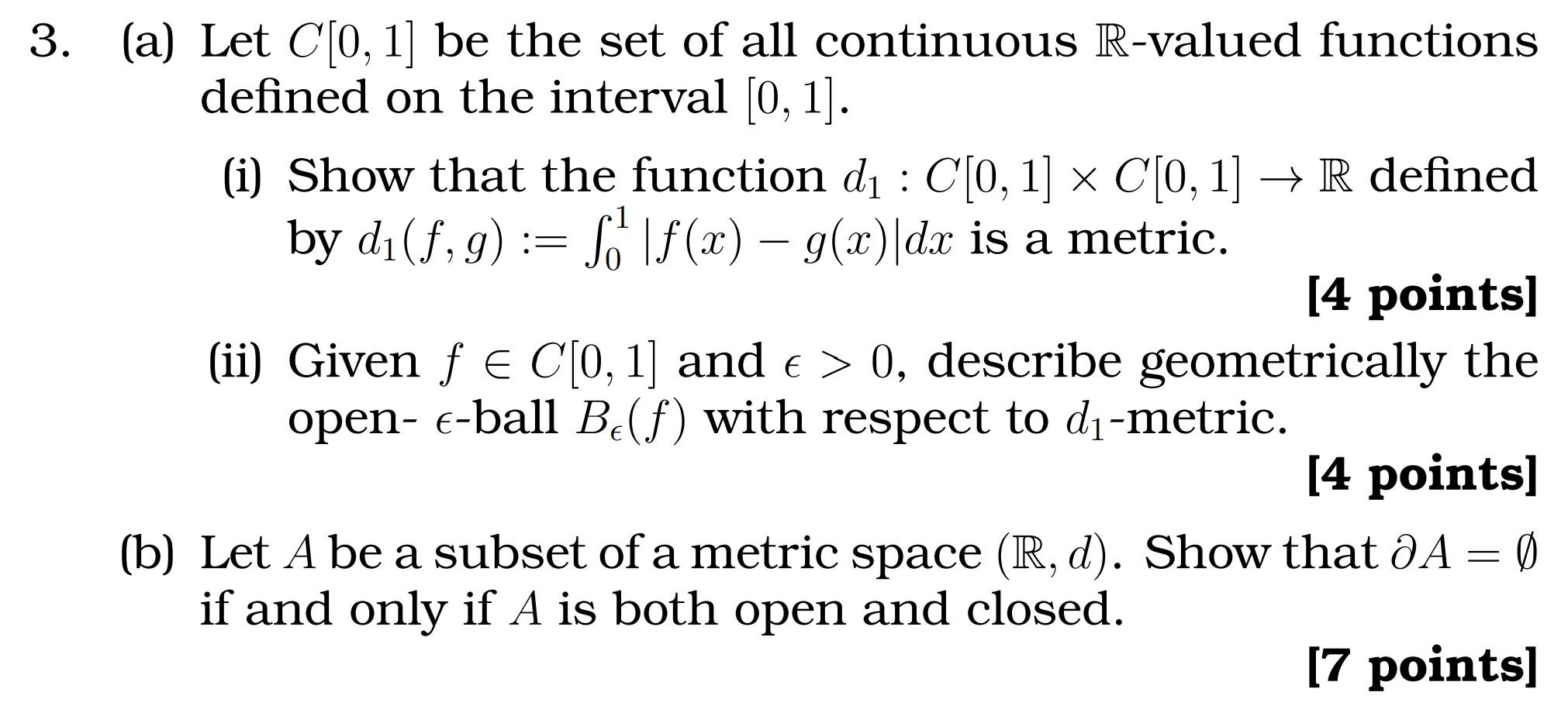 Solved . XC 3. (a) Let C[0, 1] be the set of all continuous | Chegg.com