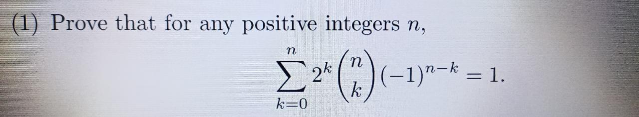 Solved (1) Prove that for any positive integers n, | Chegg.com