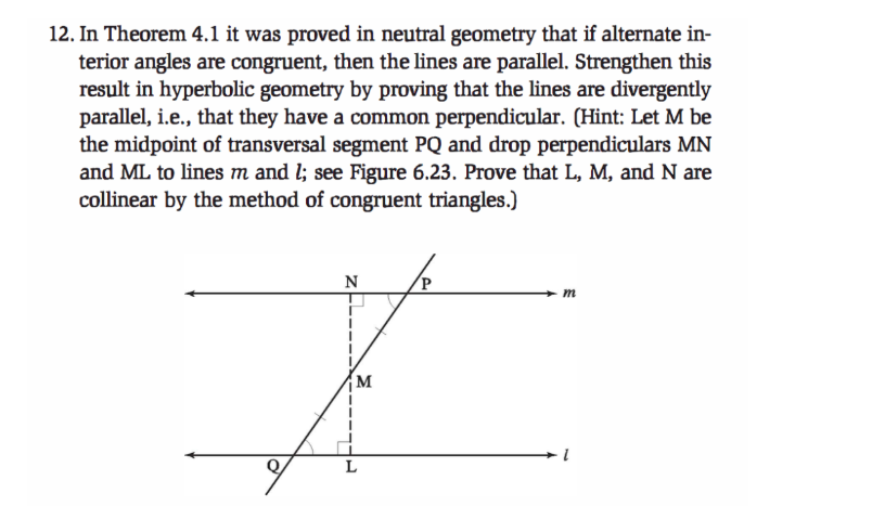 Solved 12. In Theorem 4.1 it was proved in neutral geometry | Chegg.com