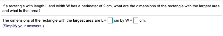 Solved If a rectangle with length L and width W has a | Chegg.com