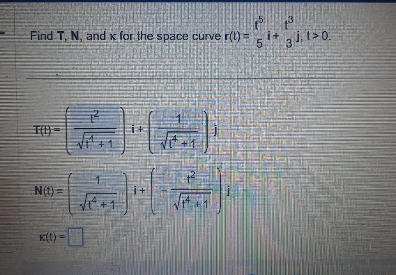 Solved Find T,N, and κ for the space curve | Chegg.com