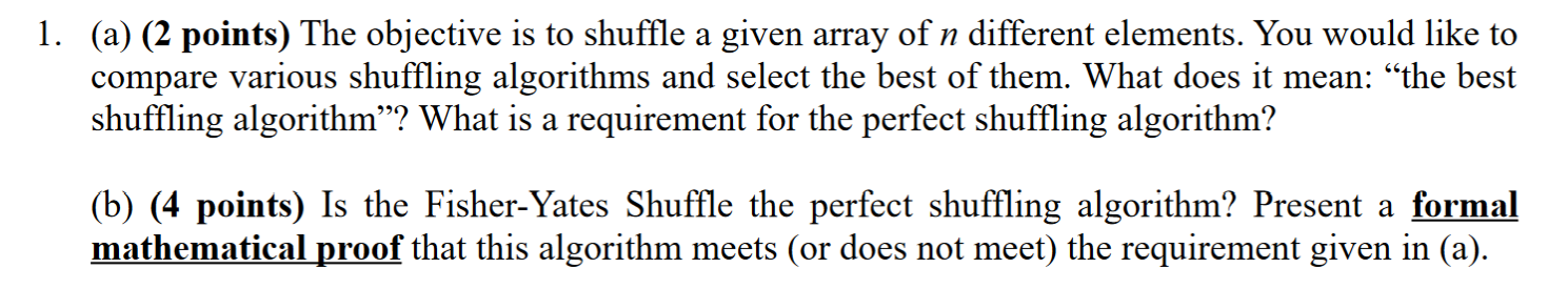 Solved n 1. (a) (2 points) The objective is to shuffle a | Chegg.com