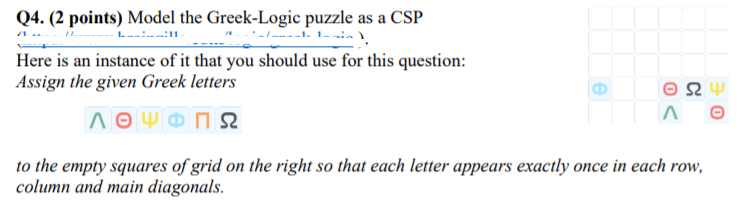 Q4. (2 points) Model the Greek-Logic puzzle as a CSP | Chegg.com