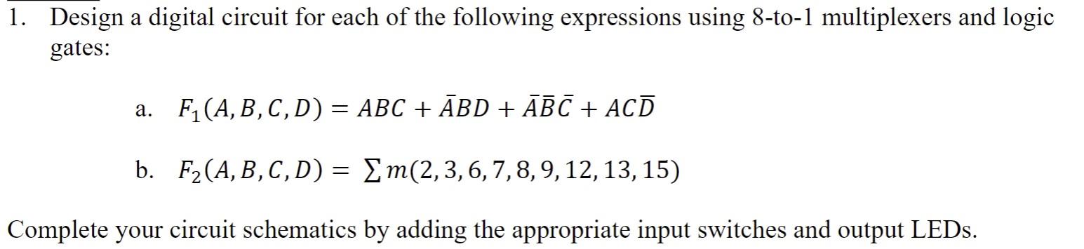 Solved 1. Design a digital circuit for each of the following | Chegg.com