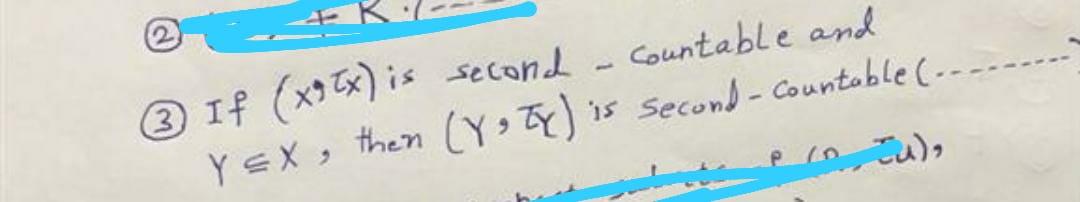 Solved 2 P ③ If (x (x) is second countable and Y EX , then | Chegg.com