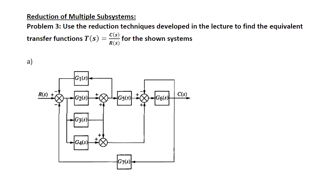 Solved Reduction of Multiple Subsystems: Problem 3: Use the | Chegg.com