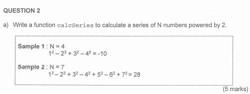 Solved QUESTION 2 a) Write a function calcSeries to | Chegg.com