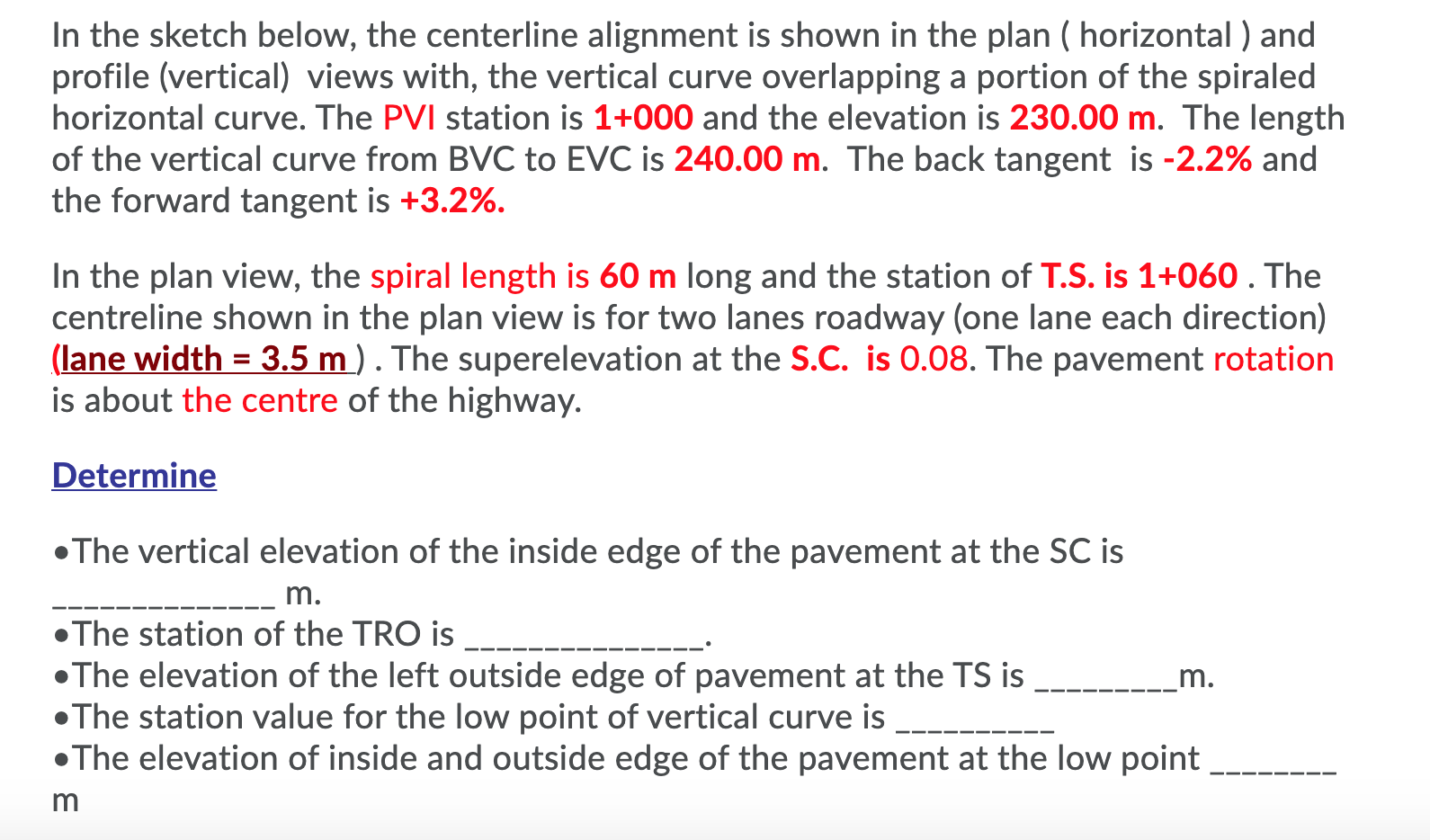 In the sketch below, the centerline alignment is | Chegg.com