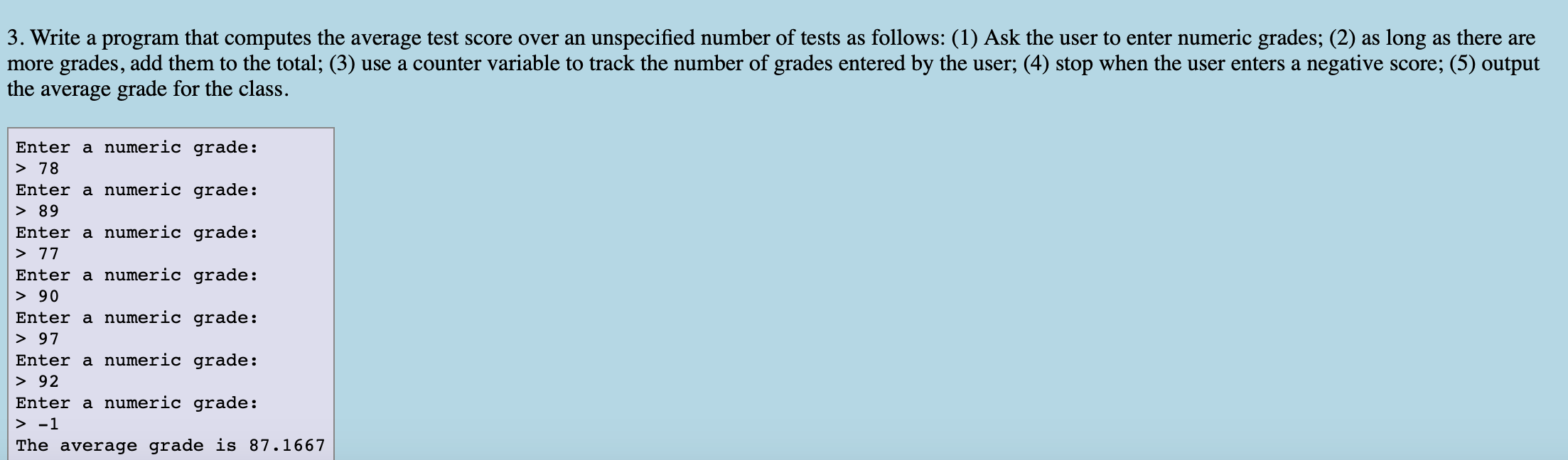 Solved 3 Write A Program That Computes The Average Test 3977