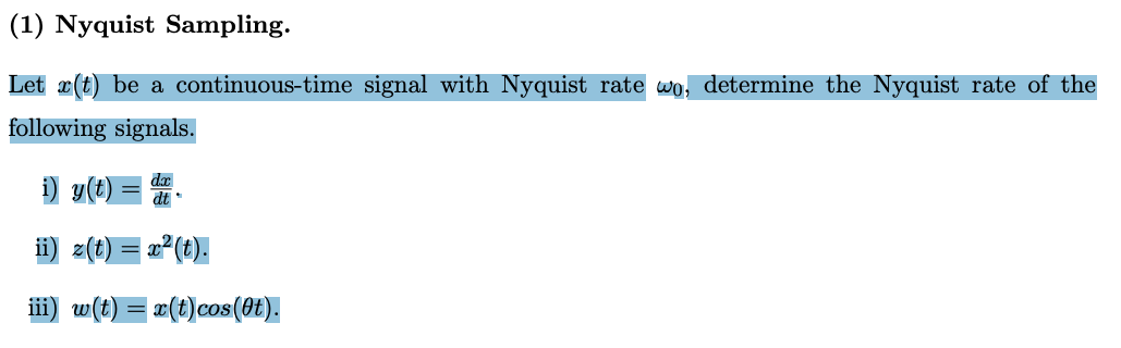 Solved Let x(t) be a continuous-time signal with Nyquist | Chegg.com