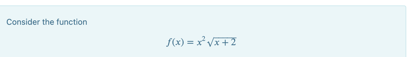 Solved Consider the function f(x)=x2x+2 | Chegg.com