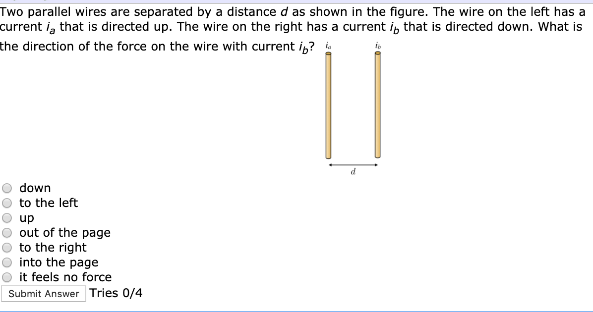 Solved Two parallel wires are separated by a distance d as | Chegg.com