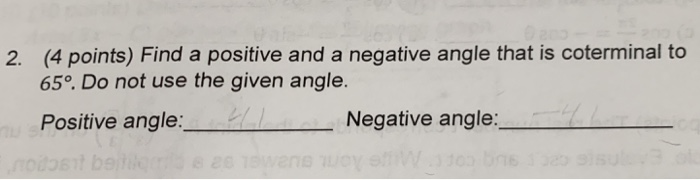 Solved 2. (4 points) Find a positive and a negative angle | Chegg.com