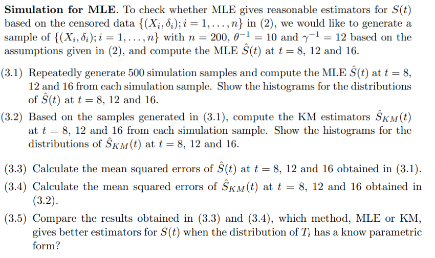 Simulation for MLE. To check whether MLE gives | Chegg.com