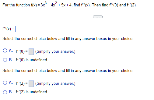 Solved For the function f(x)=3x3−4x2+5x+4, find f′′(x). Then | Chegg.com