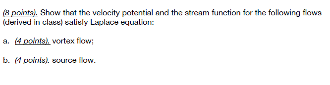 Solved (8 points). Show that the velocity potential and the | Chegg.com