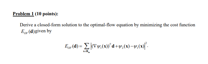 Problem 1 (10 points): Derive a closed-form solution | Chegg.com