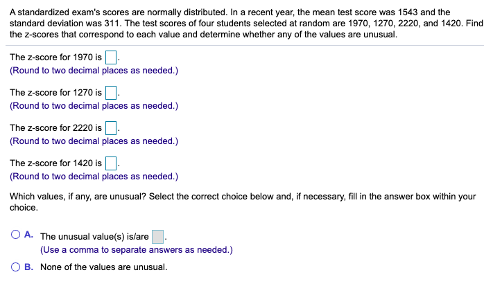 Solved A standardized exam's scores are normally | Chegg.com