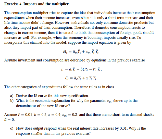 Solved Exercise 4. Imports and the multiplier. The | Chegg.com
