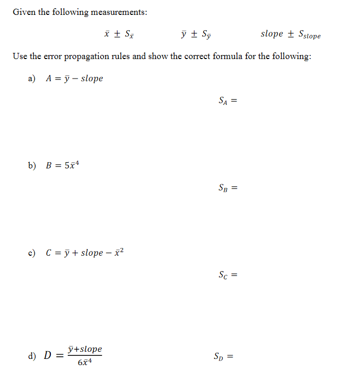 Solved Given the following measurements: X + Sx y + Sy slope | Chegg.com
