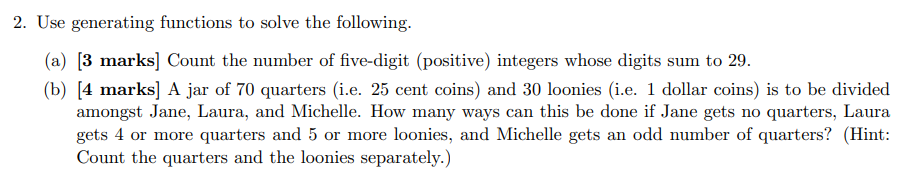 2 Use Generating Functions To Solve The Following