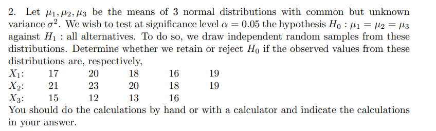 Solved 2. Let M1, M2, M3 be the means of 3 normal | Chegg.com