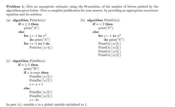 Solved Problem 1: Give an asymptotic estimate, using the | Chegg.com